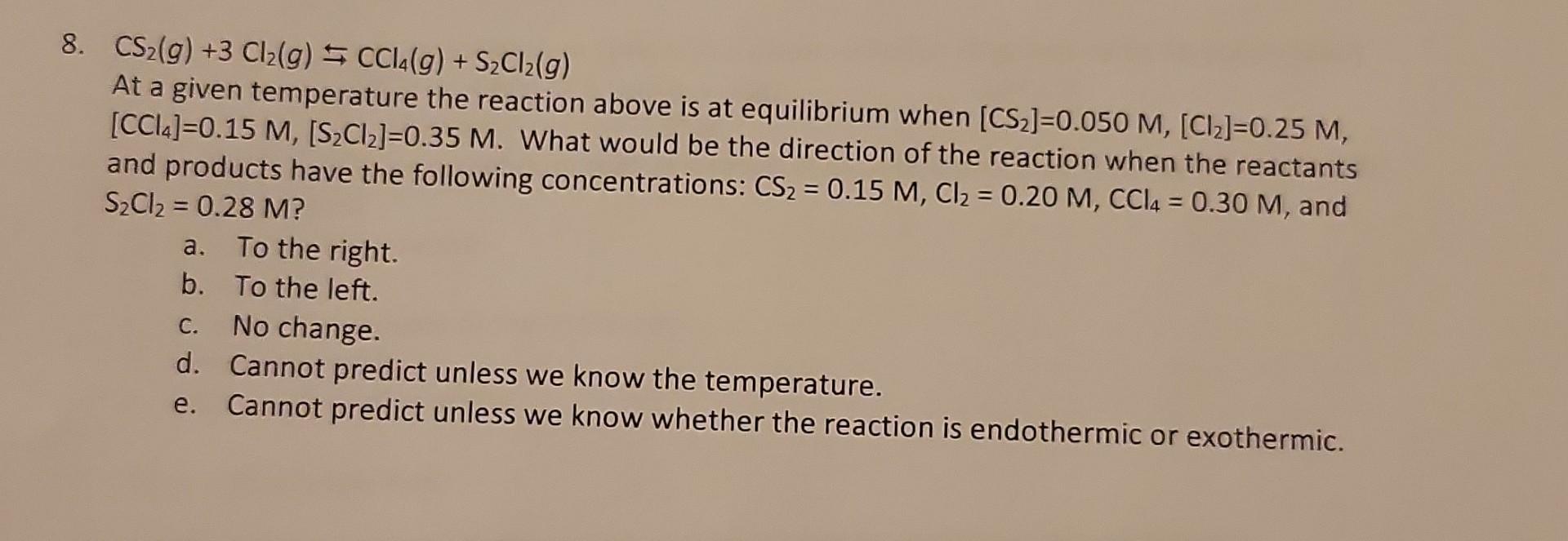 Solved CS2(g)+3Cl2(g)⇆CCl4(g)+S2Cl2(g) At a given | Chegg.com