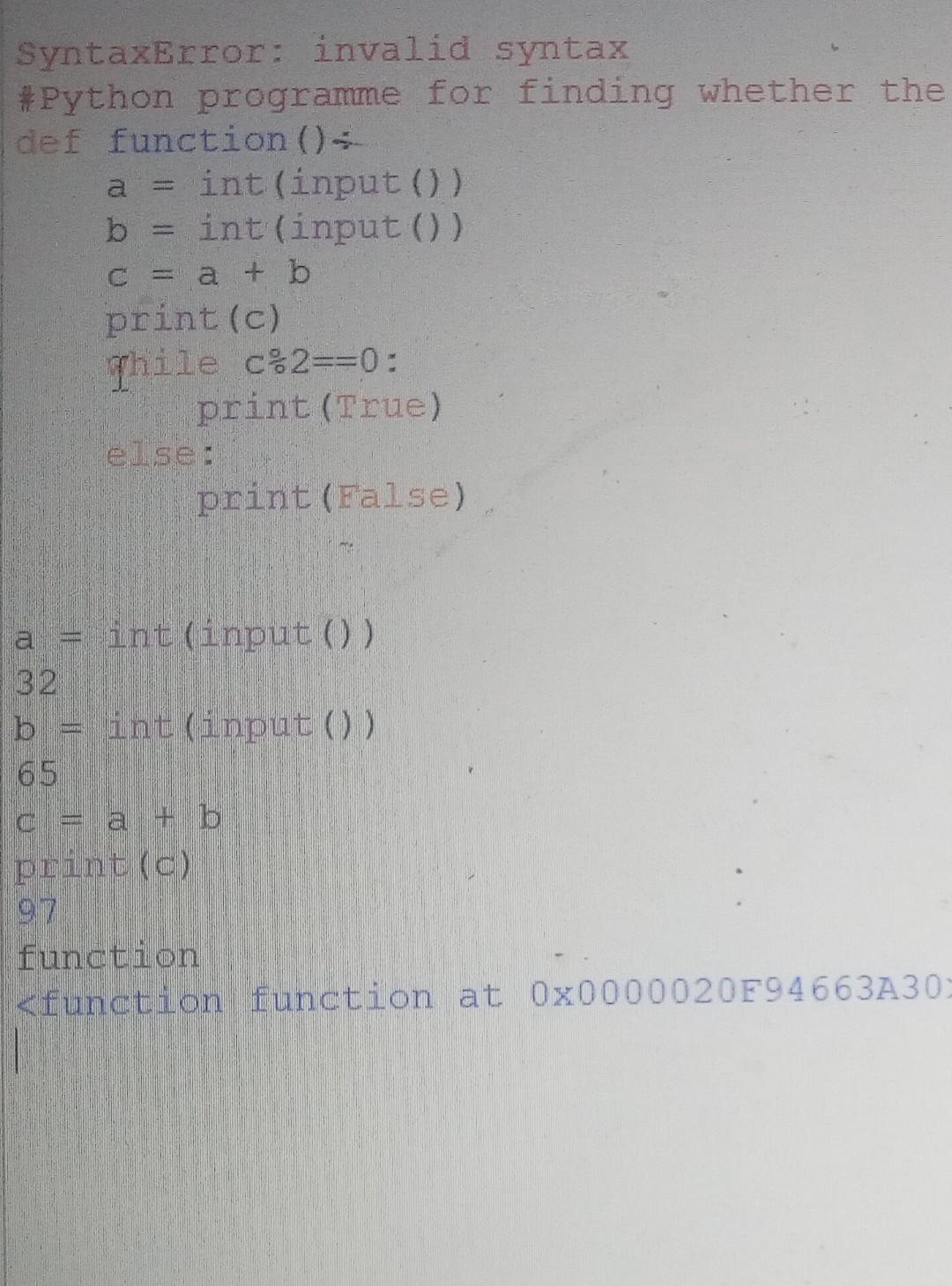 Solved a SyntaxError: invalid syntax #Python programme for | Chegg.com