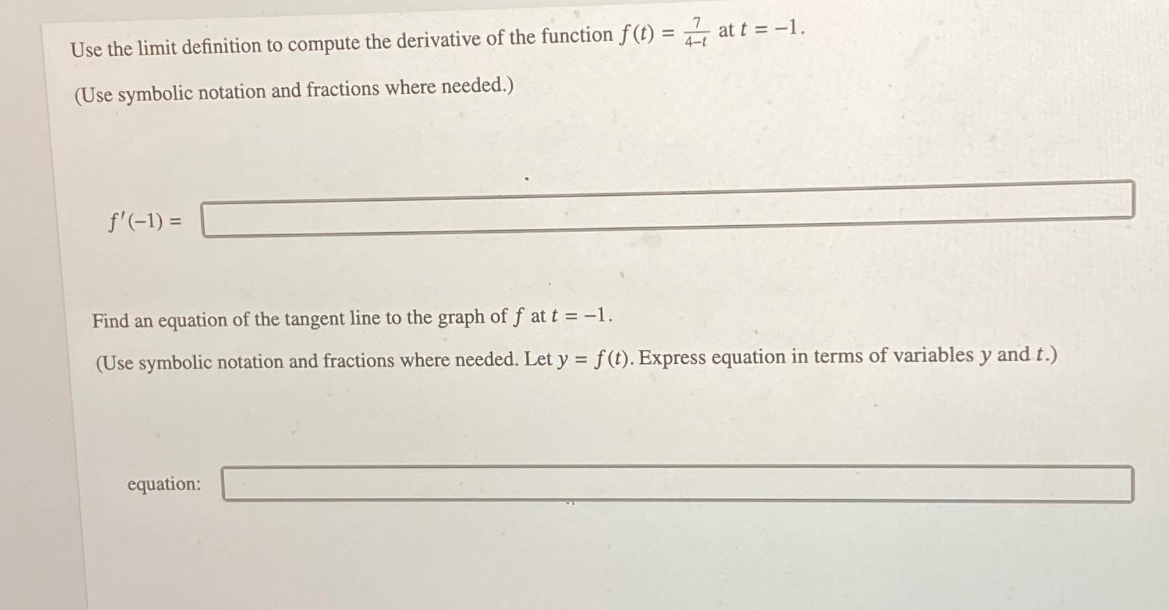 Solved Use the limit definition to compute the derivative of | Chegg.com