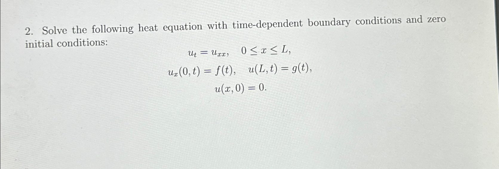Solved Solve the following heat equation with time-dependent | Chegg.com