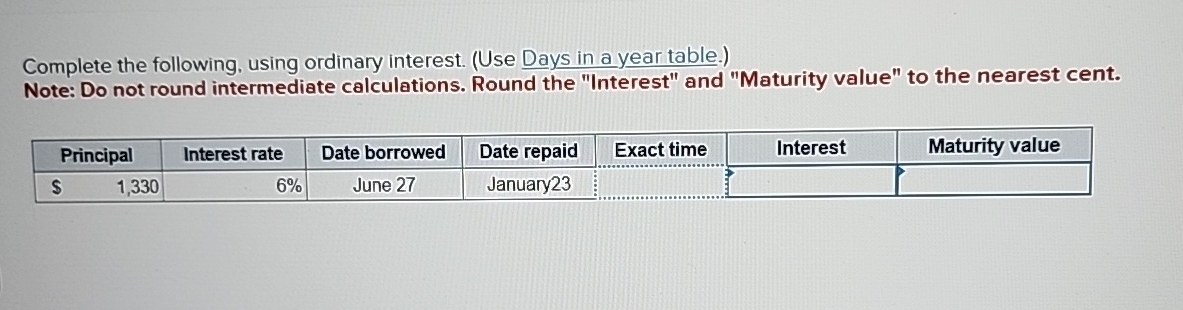 Solved Complete the following, using ordinary interest. (Use | Chegg.com
