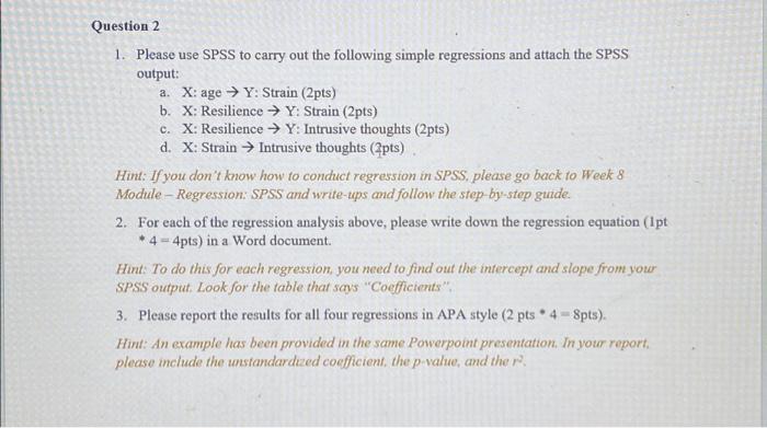 Question 2 1 Please Use Spss To Carry Out The 