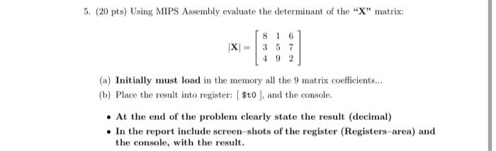 Solved 5. (20 pts) Using MIPS Assembly evaluate the | Chegg.com