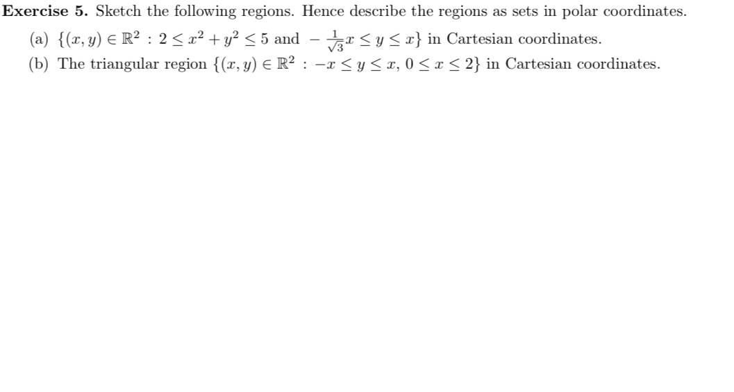 Solved Exercise 5. ﻿Sketch the following regions. Hence | Chegg.com