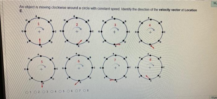 Solved 10 An object is moving clockwise around a circle with | Chegg.com