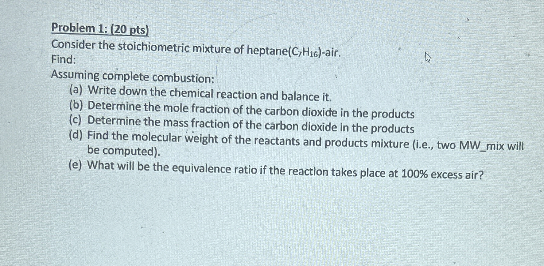 Solved Problem 1: ( 20 ﻿pts )Consider the stoichiometric | Chegg.com