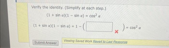 Solved Verify the identity. (Simplify at each step.) | Chegg.com