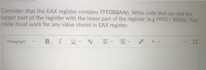 Solved Consider that the EAX register contains FFFOBBAAh. | Chegg.com