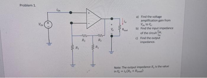 Solved Problem 1 a) Find the voltage amplification gain from | Chegg.com