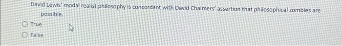 David Lewis' modal realist philosophy is concordant | Chegg.com