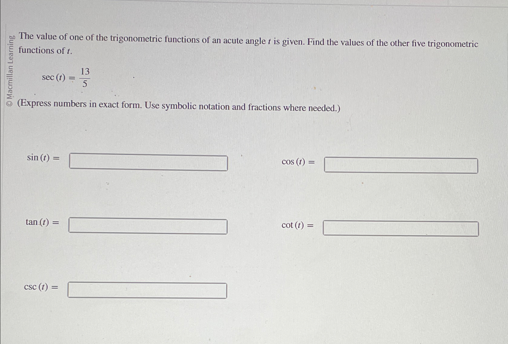 Solved The value of one of the trigonometric functions of an | Chegg.com