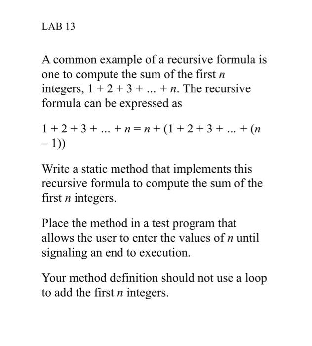 Solved LAB 13 A common example of a recursive formula is one | Chegg.com