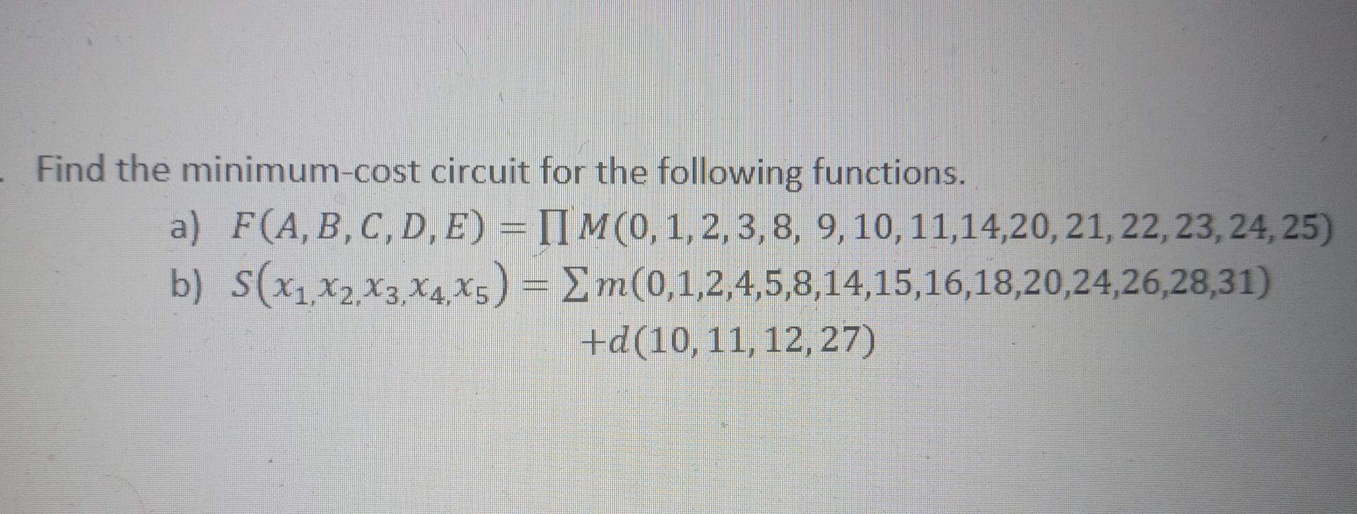 Solved Find the minimum-cost circuit for the following | Chegg.com