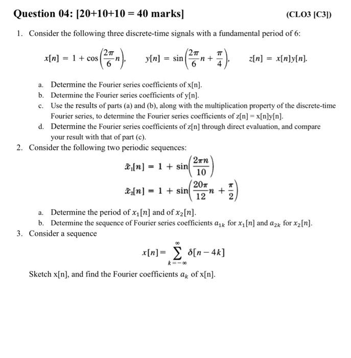Solved Question 04: [20+10+10 = 40 marks] (CLO3 (C3]) 1. | Chegg.com