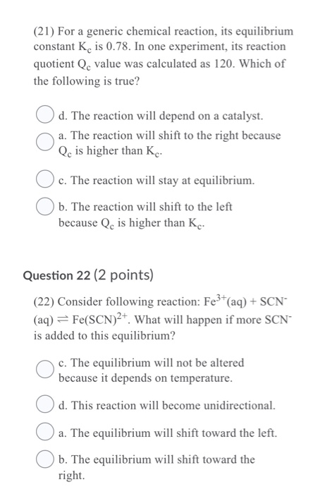 Solved (21) For a generic chemical reaction, its equilibrium | Chegg.com