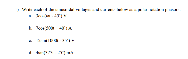 Solved Write each of the sinusoidal voltages and currents | Chegg.com