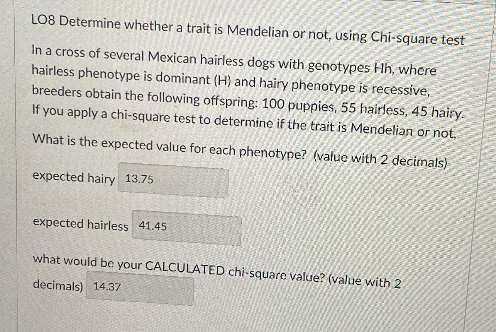 Solved LO8 ﻿Determine whether a trait is Mendelian or not, | Chegg.com