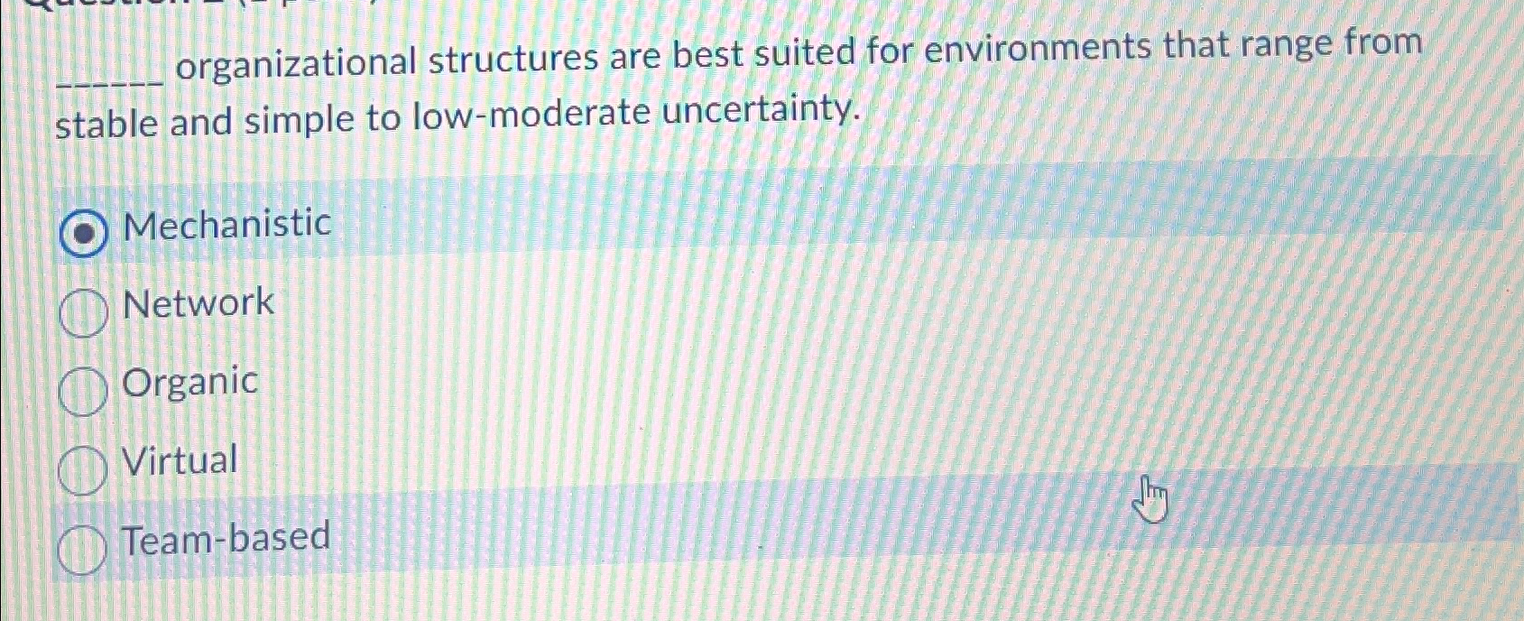 Solved organizational structures are best suited for | Chegg.com
