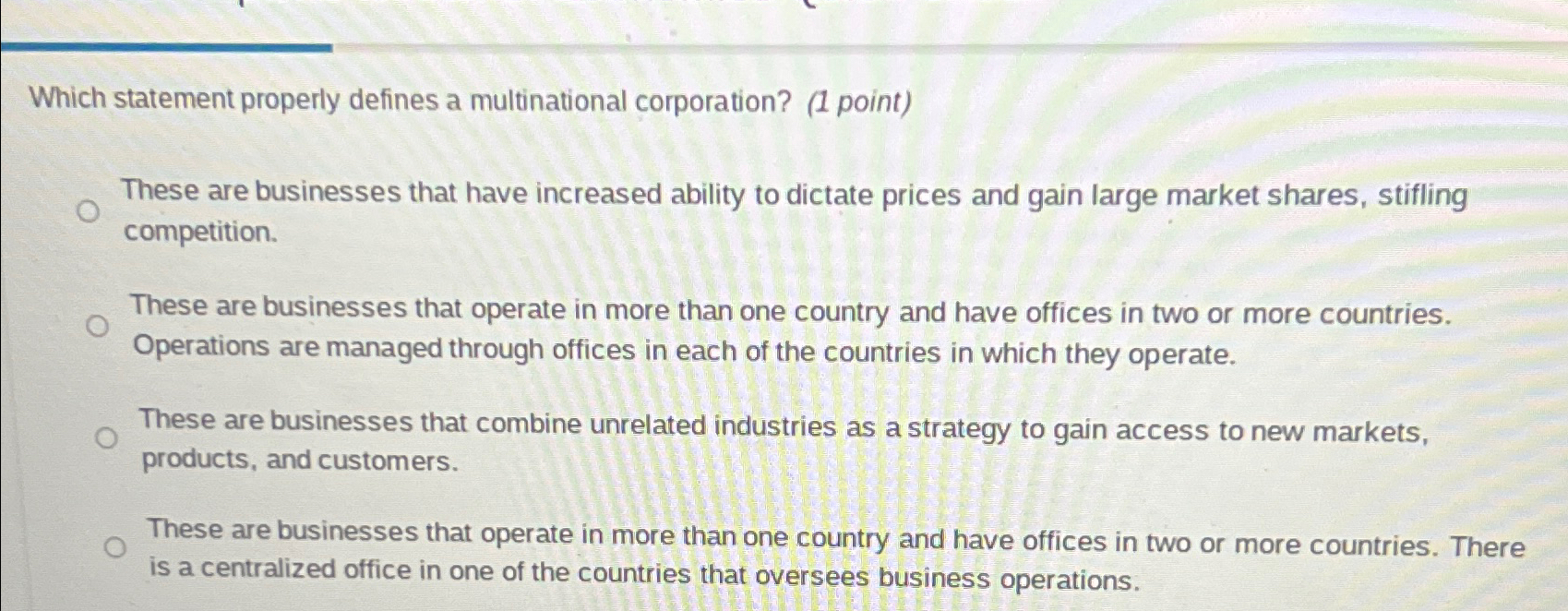 Solved Which statement properly defines a multinational | Chegg.com