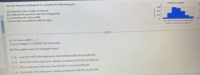Use the frequency histogram to complete the following | Chegg.com