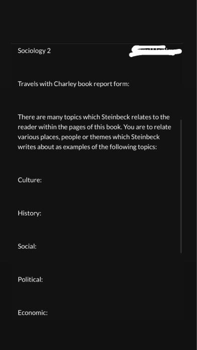 Sociology 2 Travels with Charley book report form: | Chegg.com