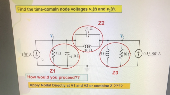 Solved Find the time-domain node voltages v.(t) and vy(t). | Chegg.com