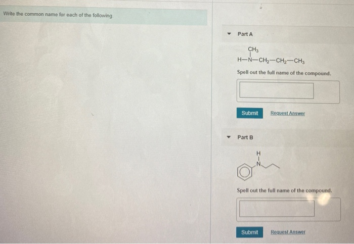 Solved Write the common name for each of the following Part | Chegg.com