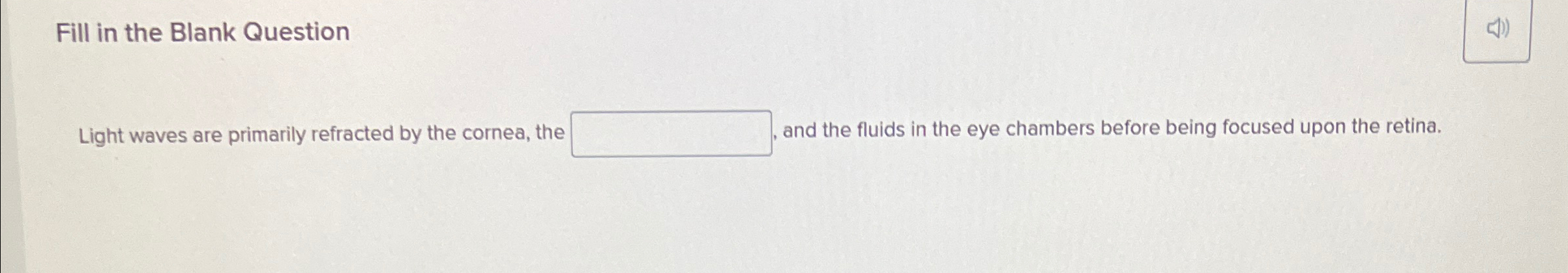 Solved Fill in the Blank QuestionLight waves are primarily | Chegg.com