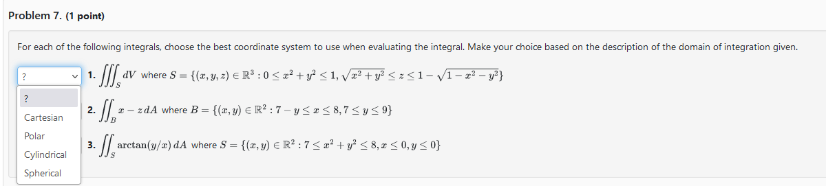 Solved Problem 7. (1 ﻿point)For each of the following | Chegg.com