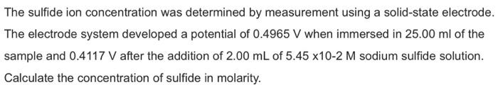 Solved The sulfide ion concentration was determined by | Chegg.com