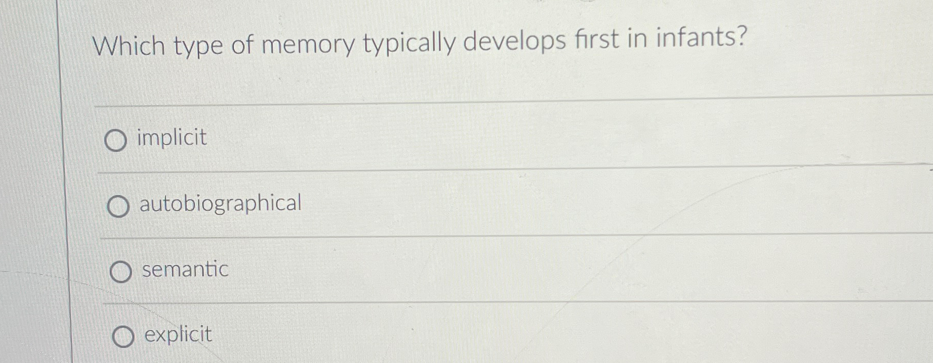 Solved Which type of memory typically develops first in | Chegg.com