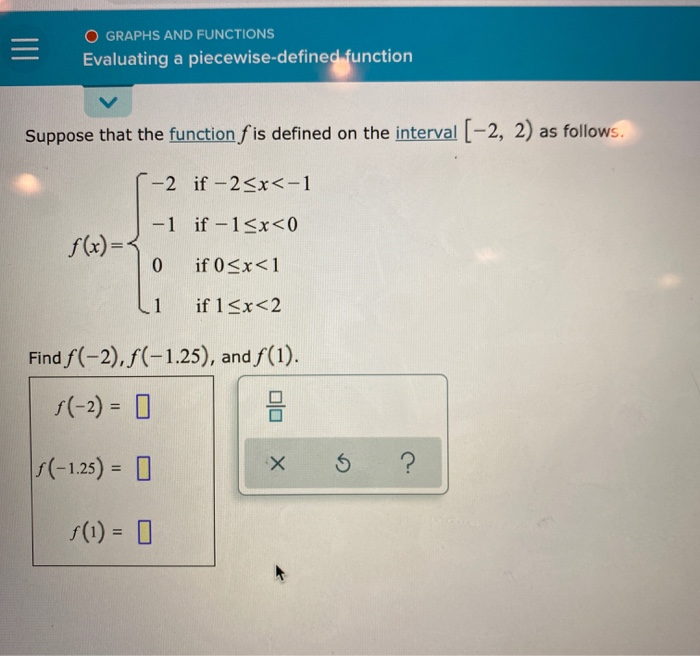 Solved O GRAPHS AND FUNCTIONS Evaluating a piecewise-defined | Chegg.com