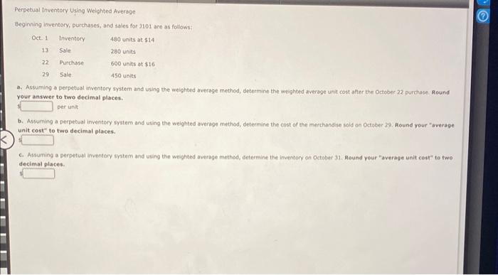 Solved Perpetual Inventory Using Weighted Average Beginning | Chegg.com