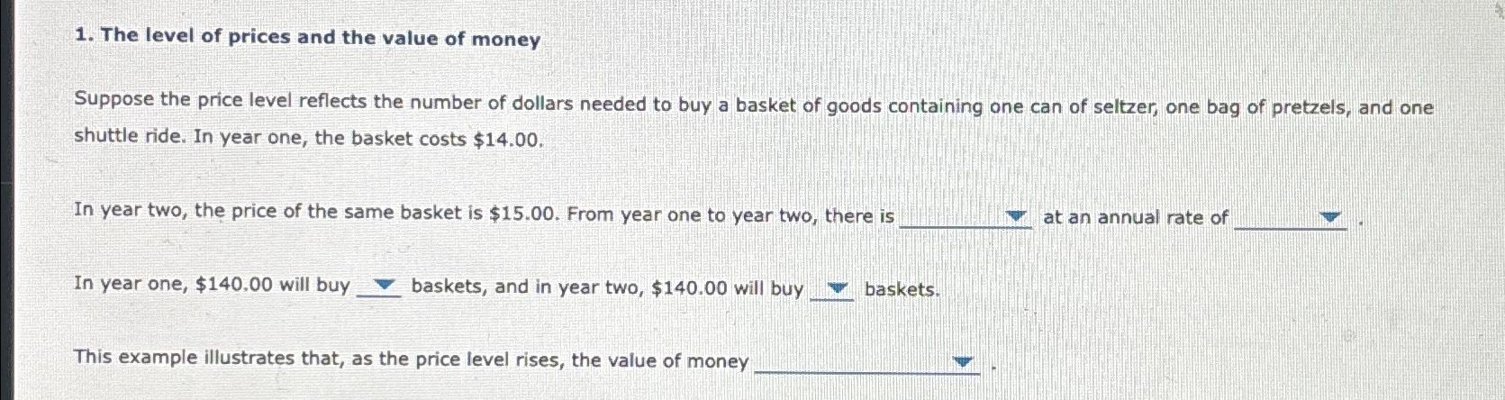Solved The level of prices and the value of moneySuppose the | Chegg.com