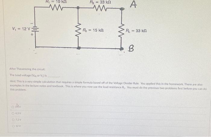 Solved After Thevenizing the circuit: The Load voltage (V | Chegg.com