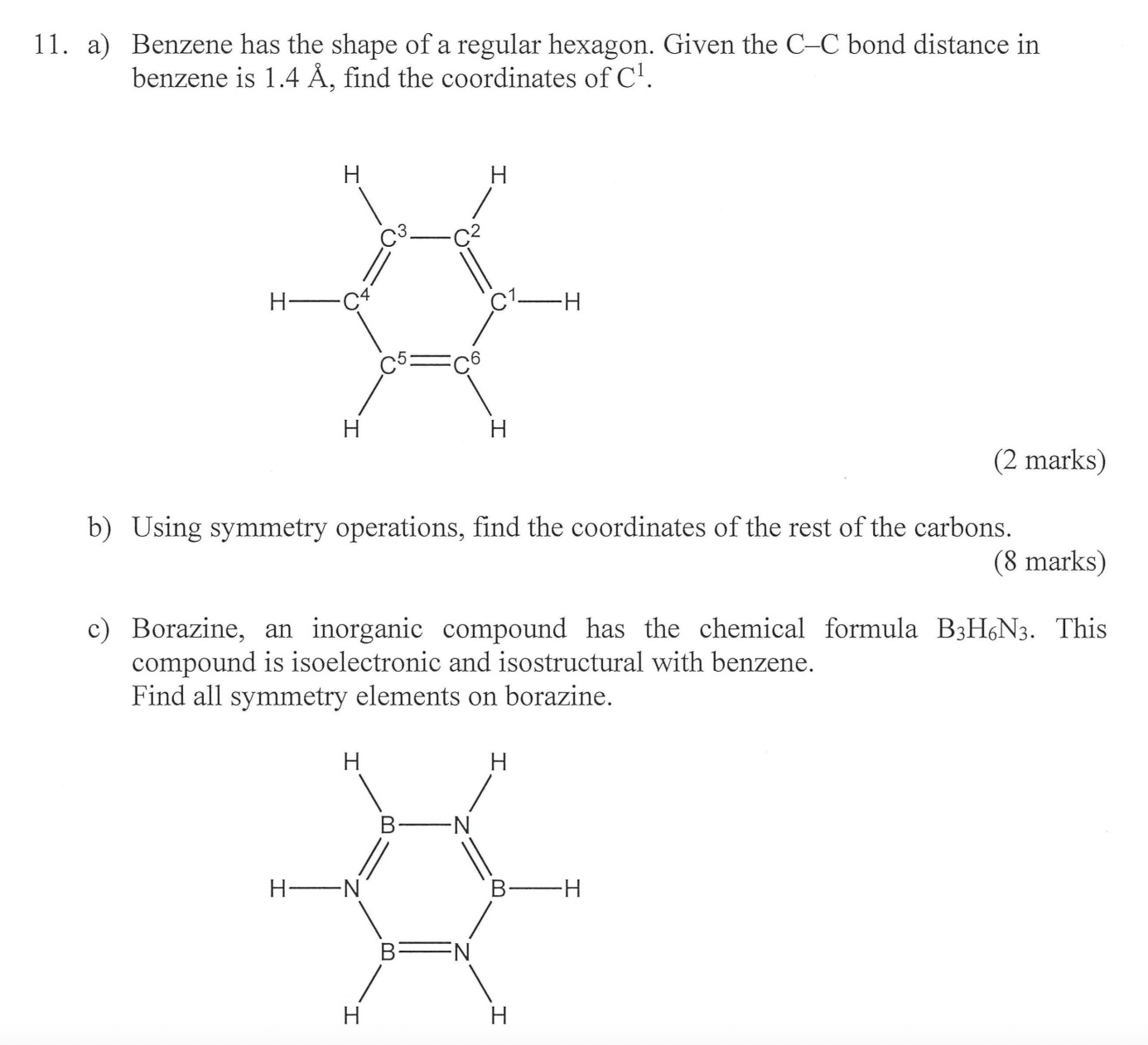 Solved ) ﻿a) ﻿Benzene has the shape of a regular hexagon. | Chegg.com