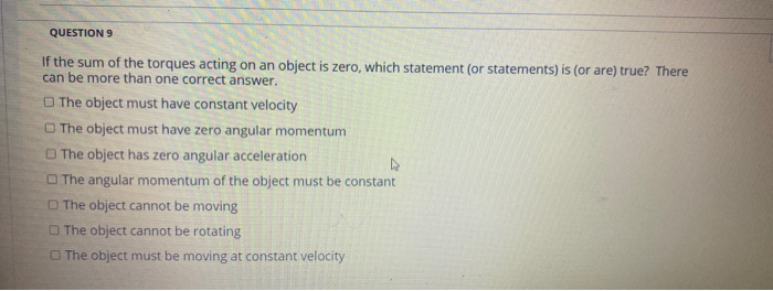Solved QUESTION 9 If the sum of the torques acting on an | Chegg.com