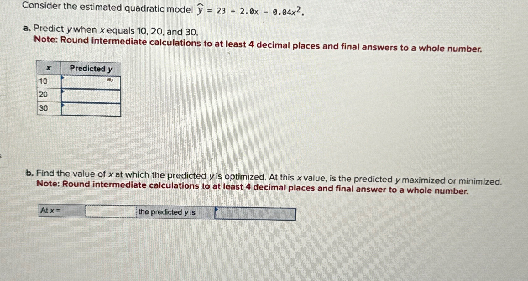 Solved Consider the estimated quadratic model | Chegg.com