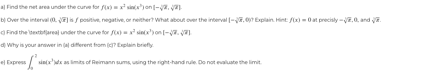 Solved a) ﻿Find the net area under the curve for | Chegg.com