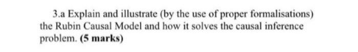 Solved 3.a Explain and illustrate (by the use of proper | Chegg.com