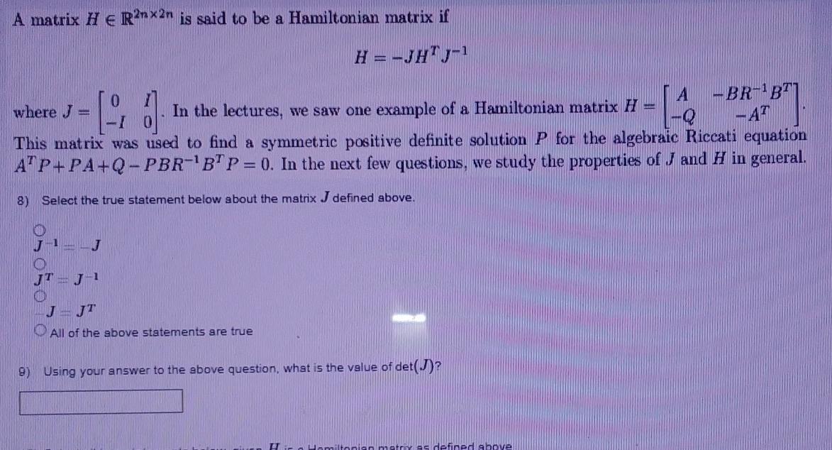 Solved A matrix H∈R2n×2n is said to be a Hamiltonian matrix | Chegg.com
