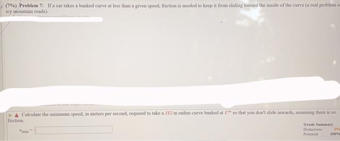 Solved (7\%) Problem 7: If a car takes a banked curve at | Chegg.com