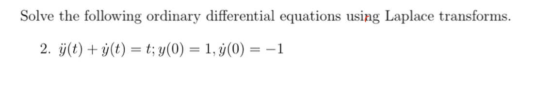 Solved Solve the following ordinary differential equations | Chegg.com