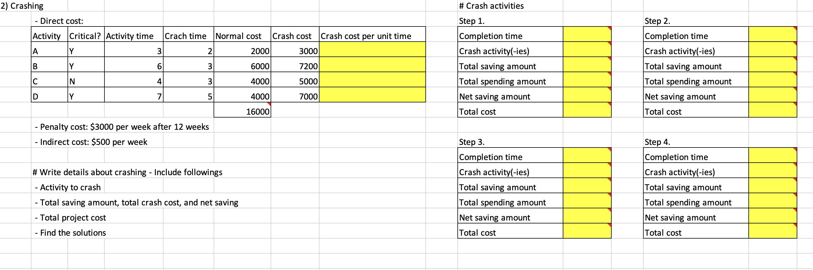Solved Fill in the yellow boxes while inclusing the formula | Chegg.com