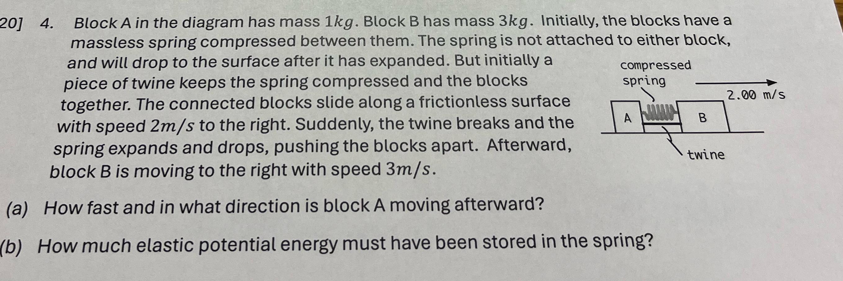 Solved 20] 4. ﻿Block A ﻿in the diagram has mass 1kg. ﻿Block | Chegg.com