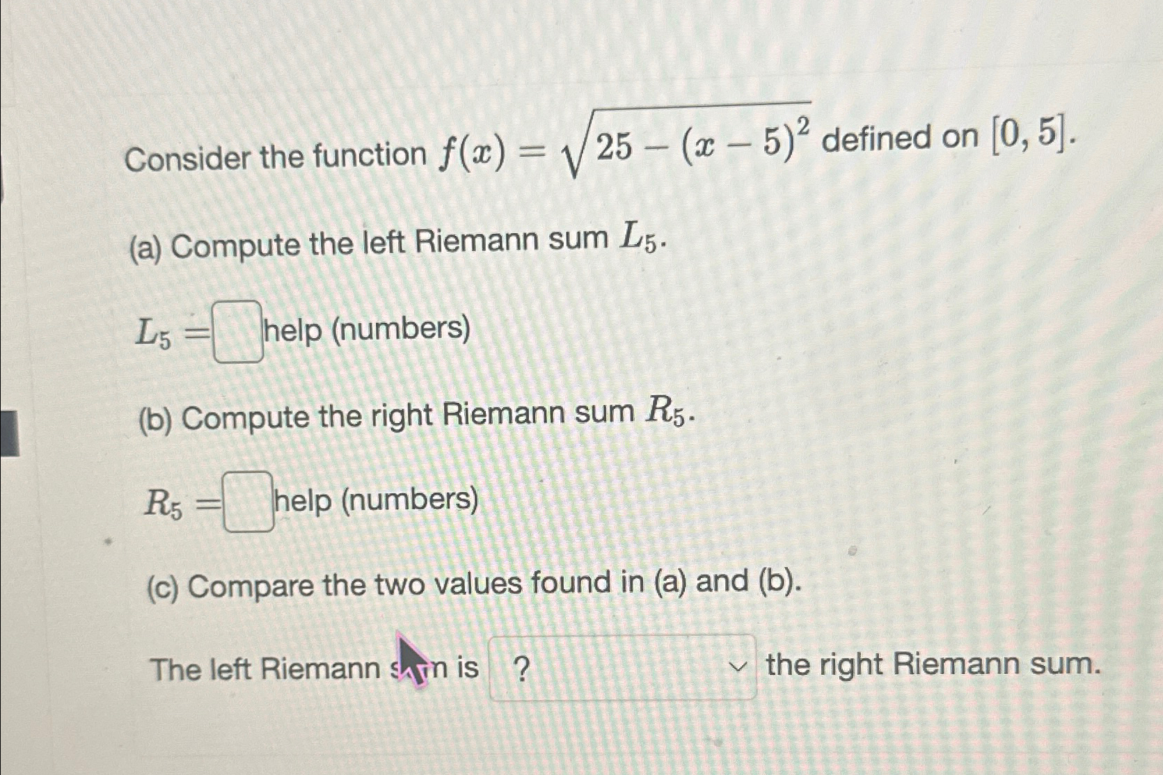 Solved Consider the function f(x)=25-(x-5)22 ﻿defined on | Chegg.com