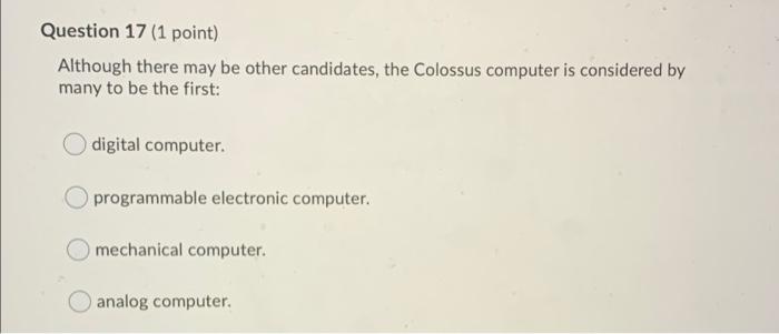 Question 16 (1 point) The first machines that could | Chegg.com