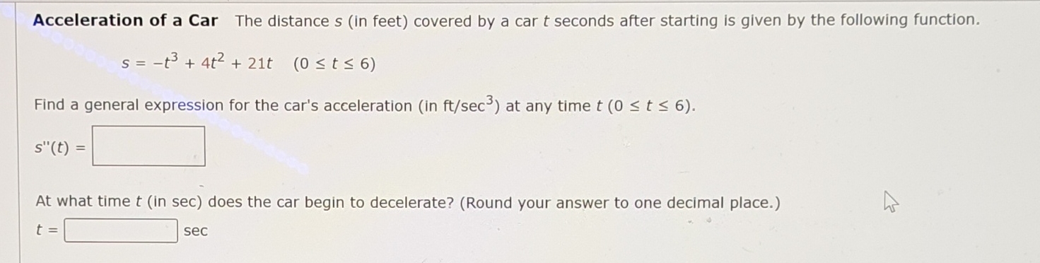 Solved Acceleration of a Car The distance s (in feet) | Chegg.com