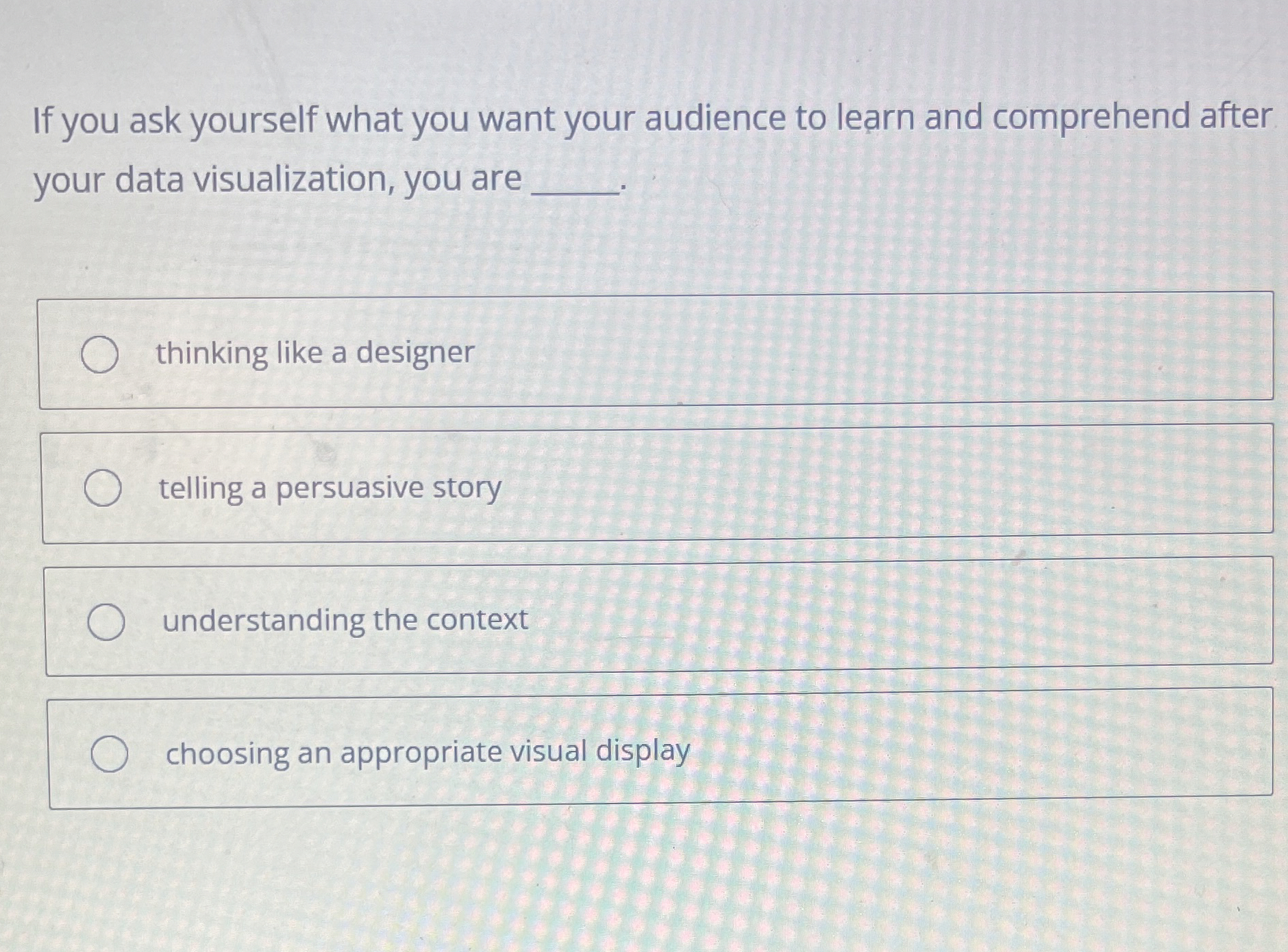 Solved If you ask yourself what you want your audience to | Chegg.com