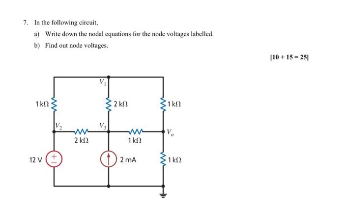Solved 7. In the following circuit, a) Write down the nodal | Chegg.com